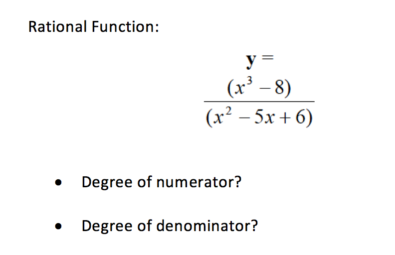 Solved Rational Function: (r3 -8) (x2 -5x +6) . Degree of | Chegg.com