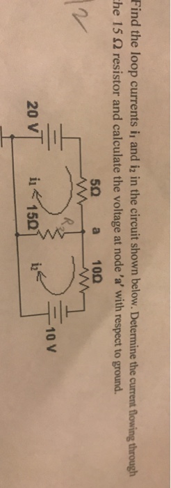 Solved Find the loop currents i and i2 in the circuit shown | Chegg.com