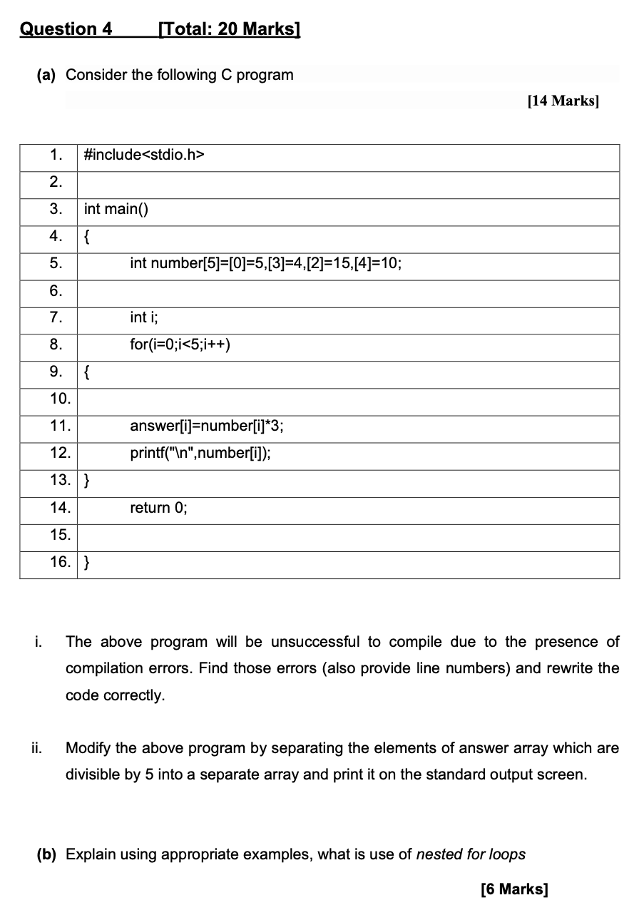 Solved (a) Consider the following C program [14 Marks] i. | Chegg.com