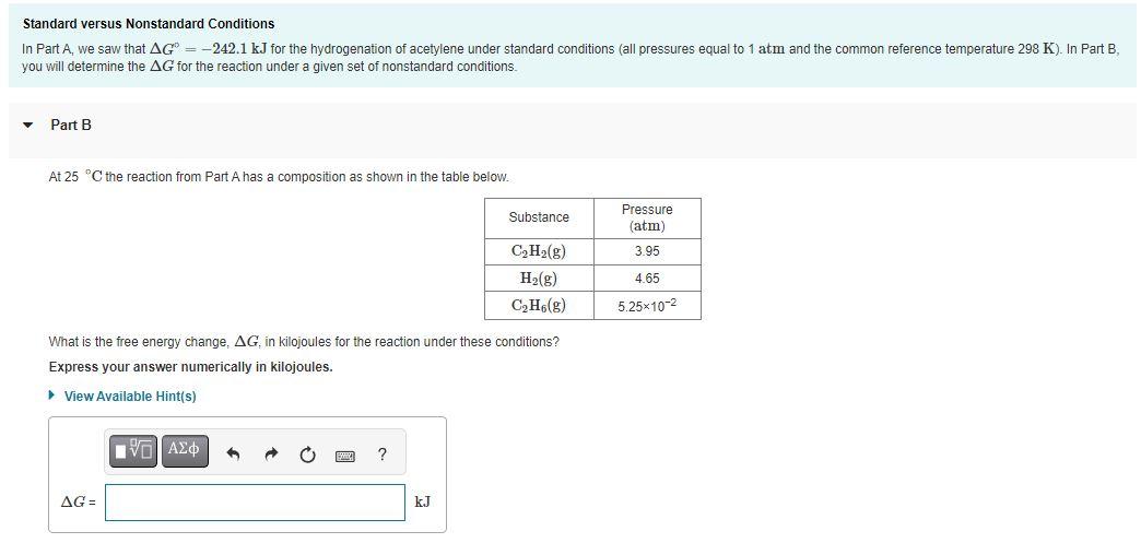 Solved What is the free energy change, ΔG, in kilojoules for | Chegg.com