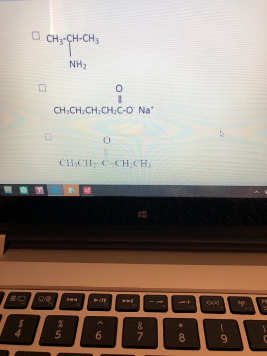 Solved CH3-CH-CH3 NH2 CHaCH2CH2CH2C-O Na CH:CH2-C-CH CH 4 | Chegg.com