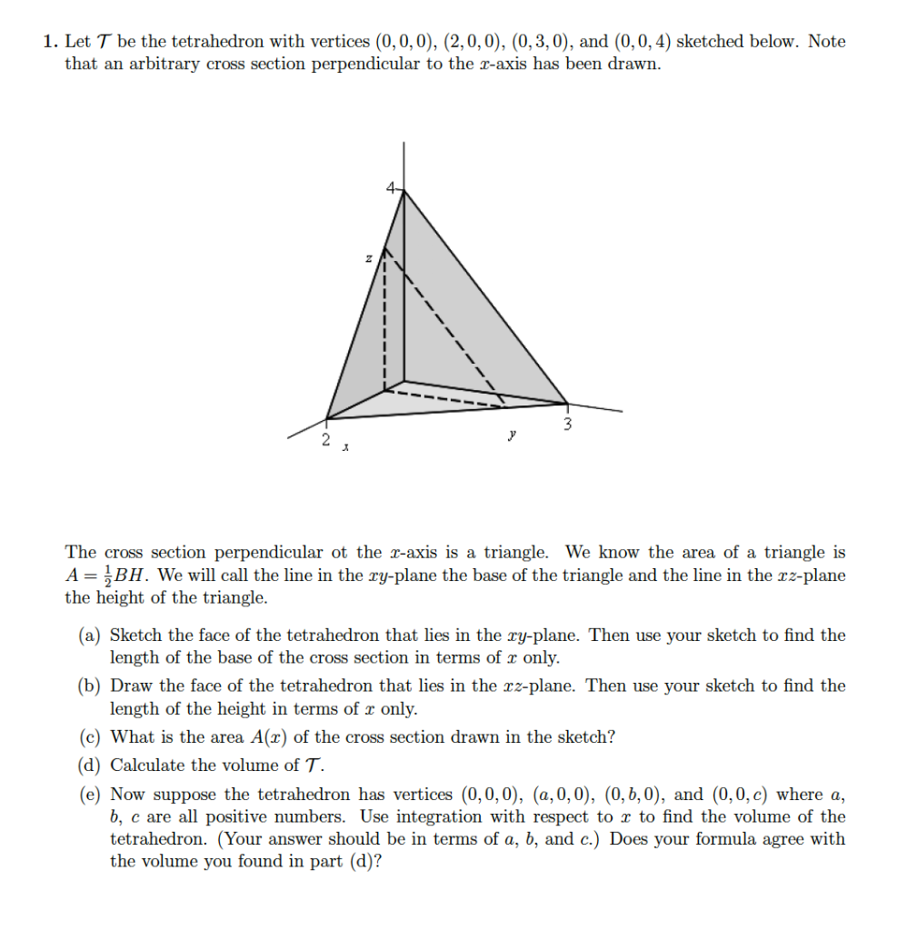 Solved 1. Let T be the tetrahedron with vertices (0,0,0), | Chegg.com