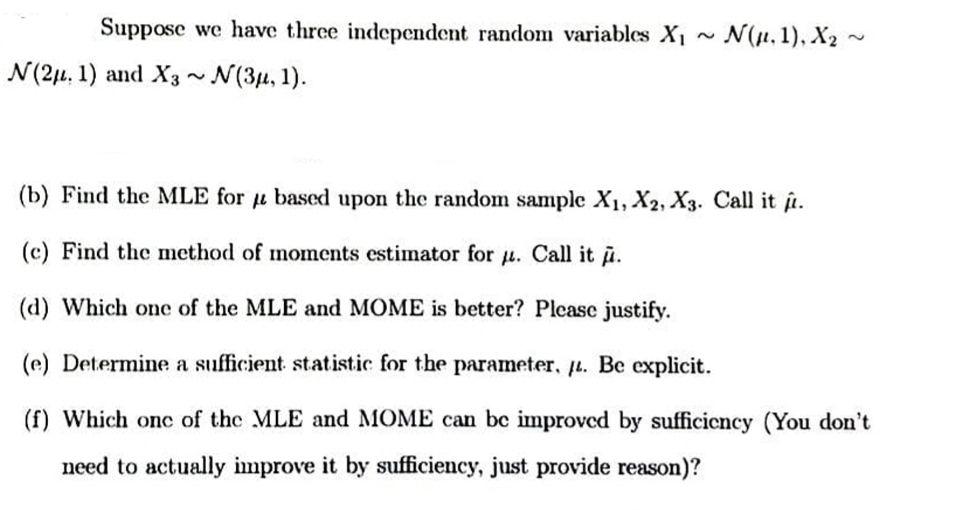 Solved Suppose we have three independent random variables Xi | Chegg.com