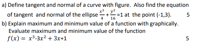Solved a) Define tangent and normal of a curve with figure. | Chegg.com