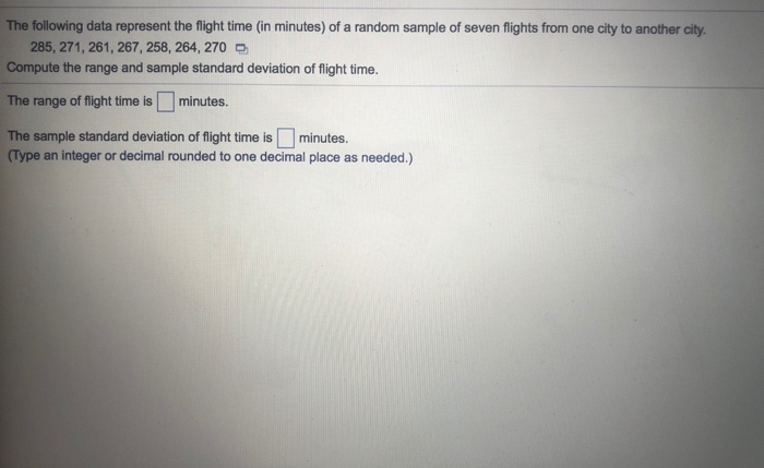 Solved The following data represent the flight time (in | Chegg.com