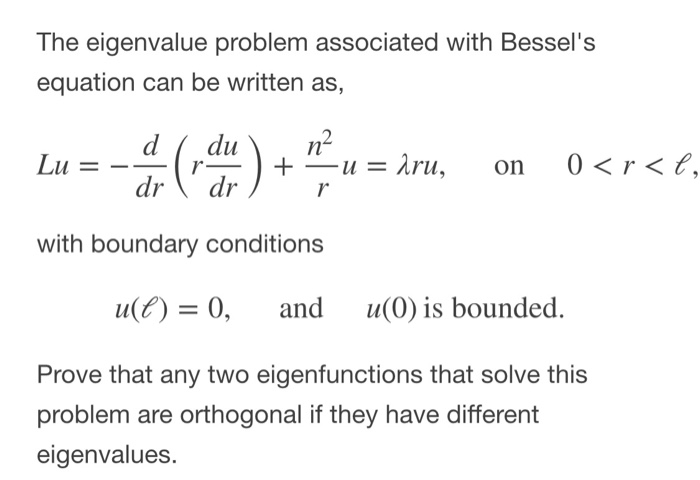 Solved The eigenvalue problem associated with Bessel's | Chegg.com