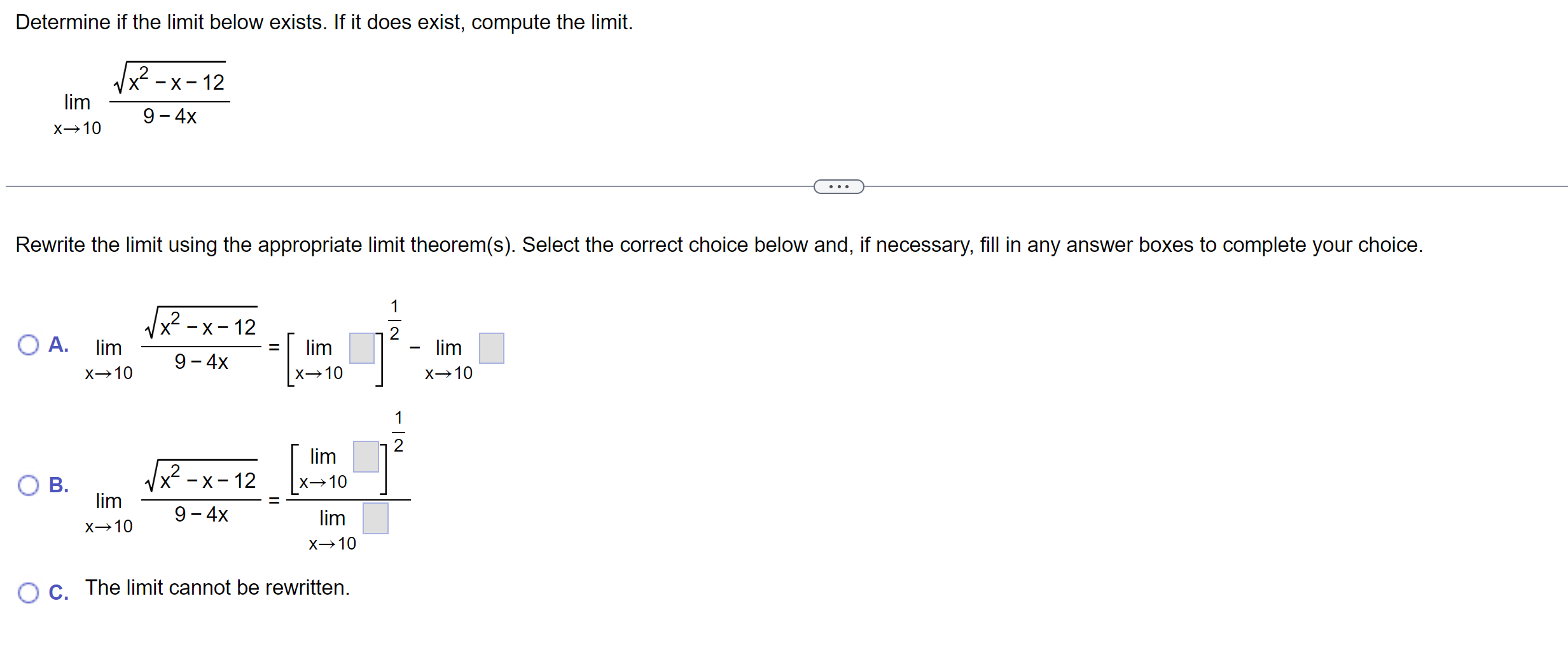 Solved Determine If The Limit Below Exists If It Does