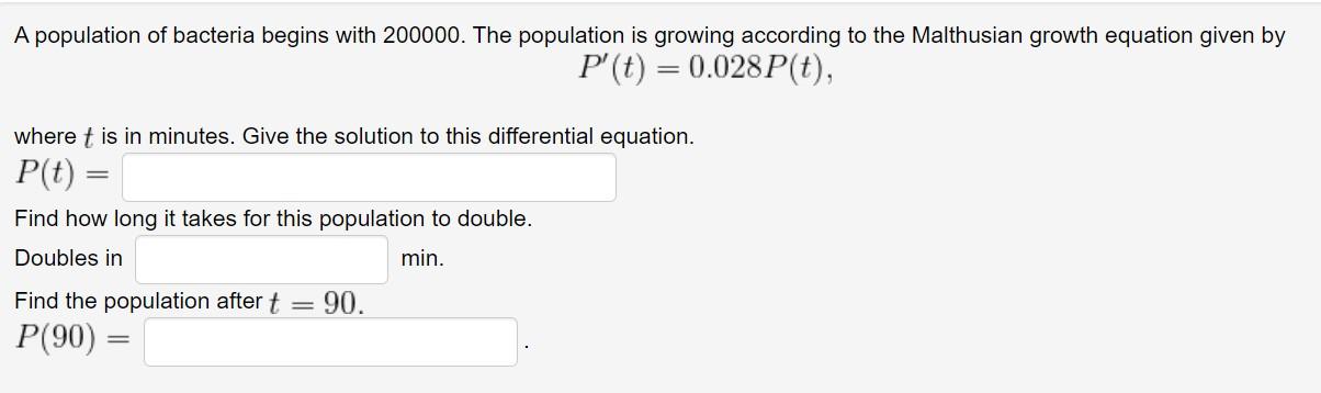 Solved A population of bacteria begins with 200000. The | Chegg.com
