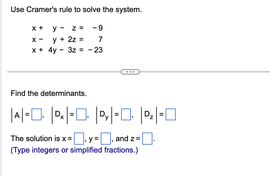 Solved Use Cramer's rule to solve the | Chegg.com