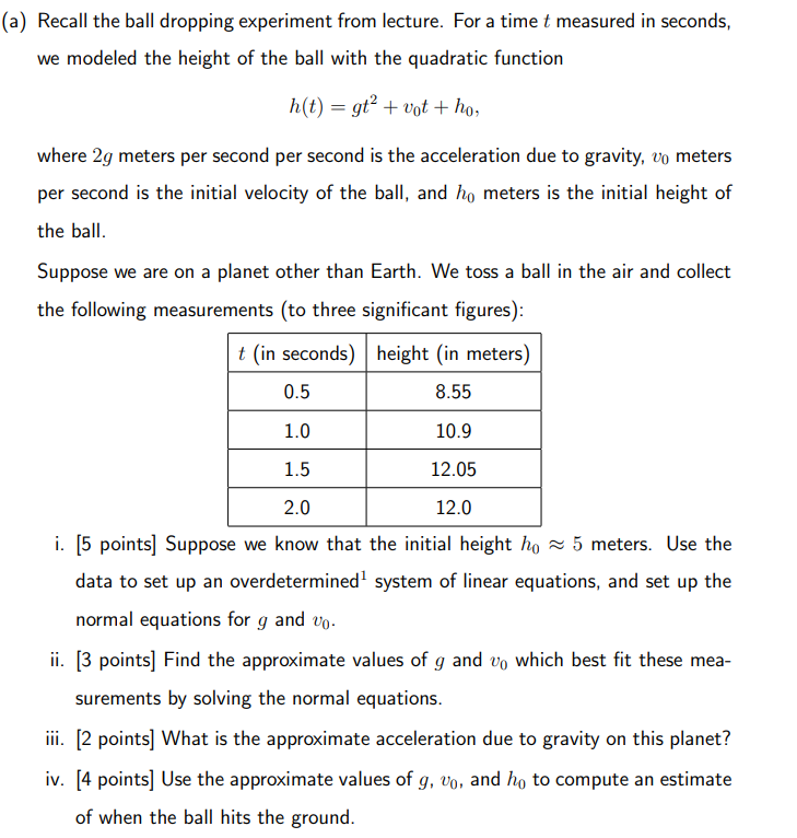 Solved Recall the ball dropping experiment from lecture. For | Chegg.com