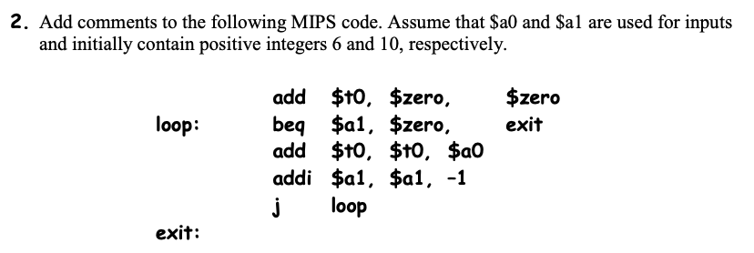 Solved 2 Add Comments To The Following Mips Code Assume 9073