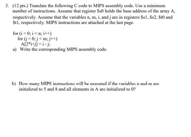 Solved 3. (12 pts.) Translate the following C code to MIPS | Chegg.com