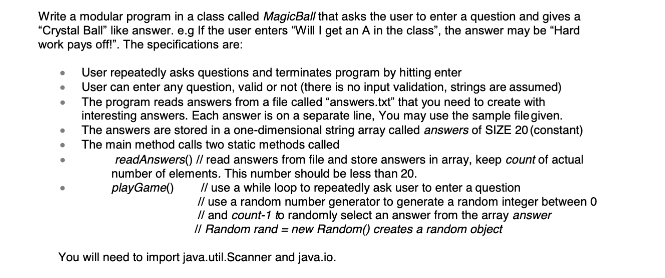 Solved Write a modular program in a class called MagicBall | Chegg.com