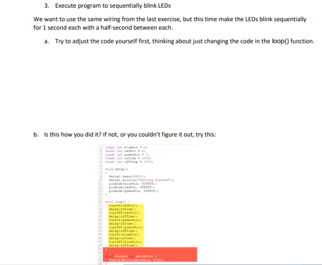 1. Execute program to blink one LED. We're going to | Chegg.com