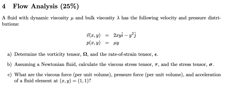Solved 4 Flow Analysis (25%) A fluid with dynamic viscosity | Chegg.com