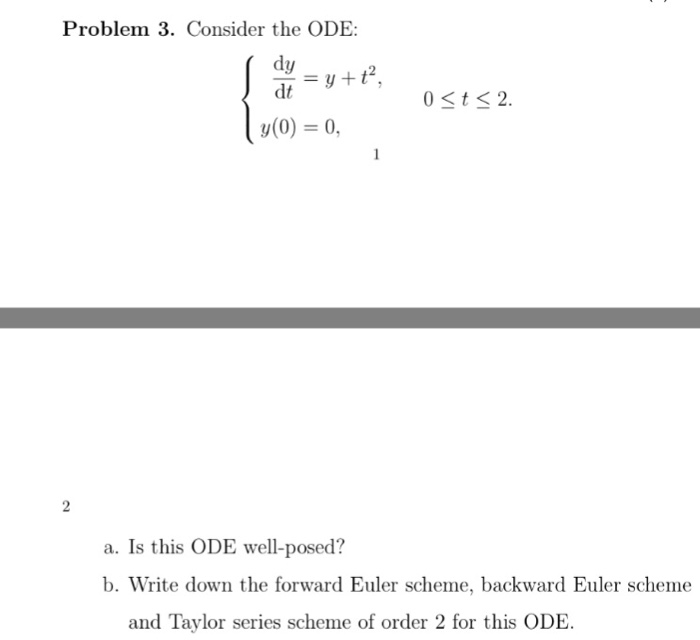 Solved Consider the ODE: {dy/dt = y + t^2, y (0) = 0, 0 | Chegg.com
