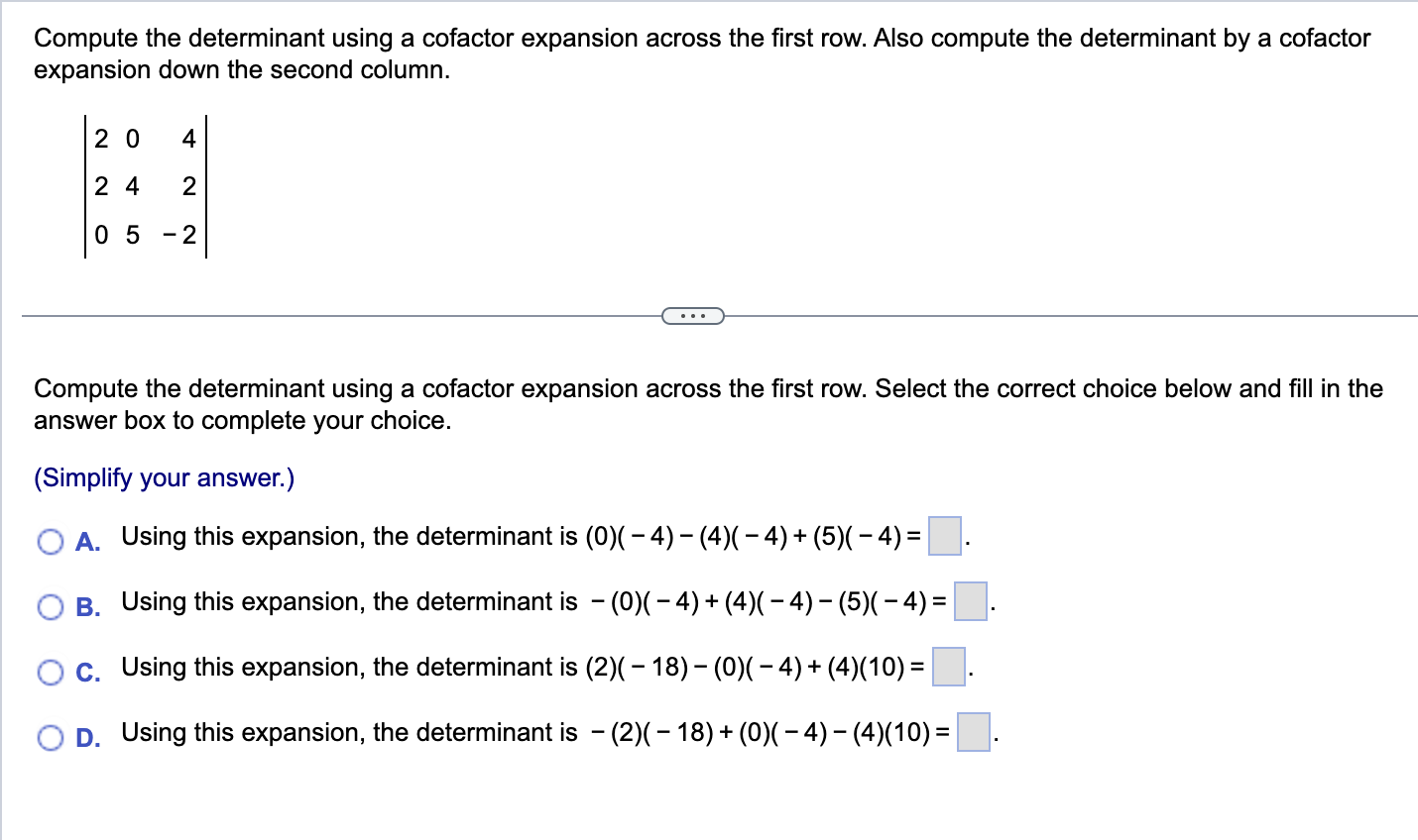 Solved Compute the determinant using a cofactor expansion | Chegg.com