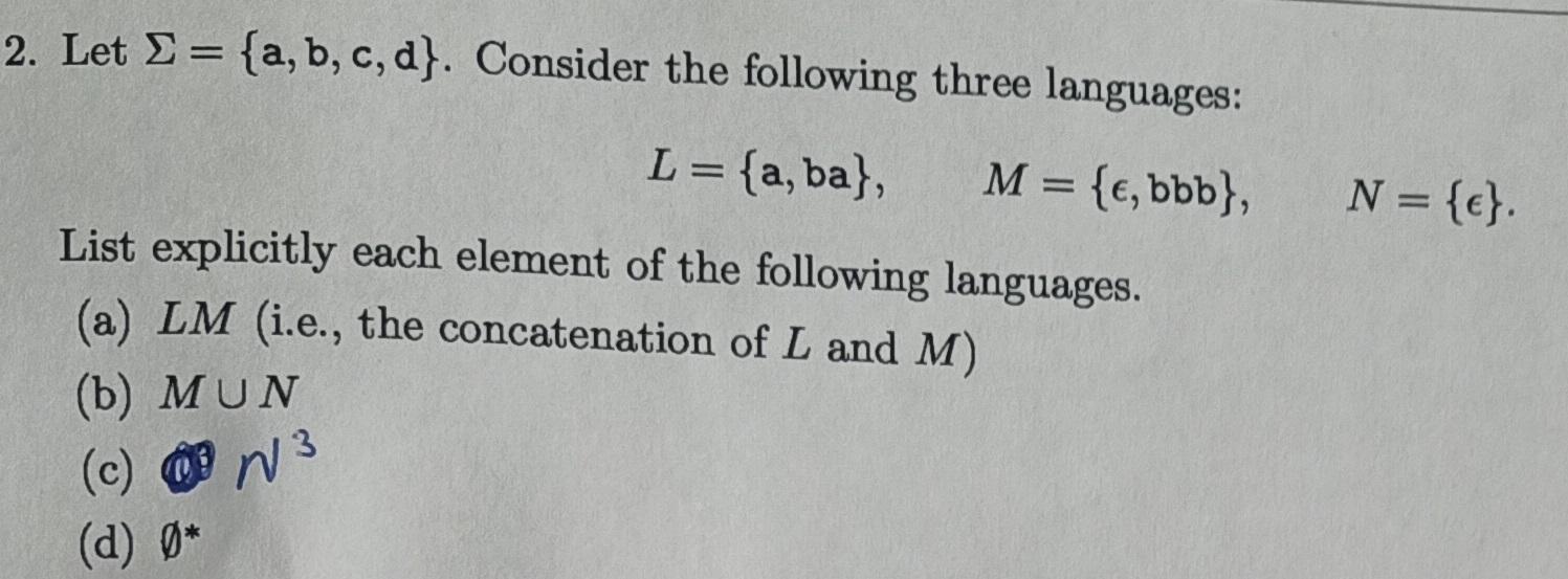 Solved 2. Let Σ={a,b,c,d}. Consider the following three | Chegg.com