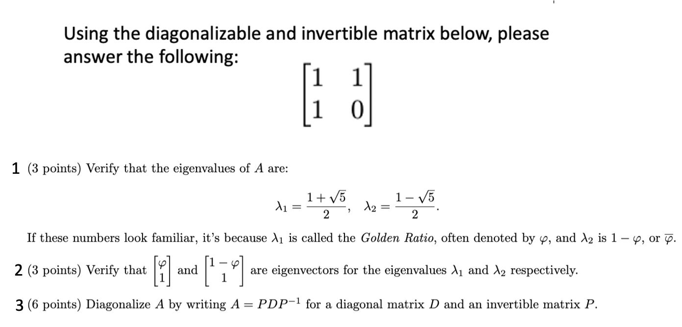 Solved Using the diagonalizable and invertible matrix below, | Chegg.com