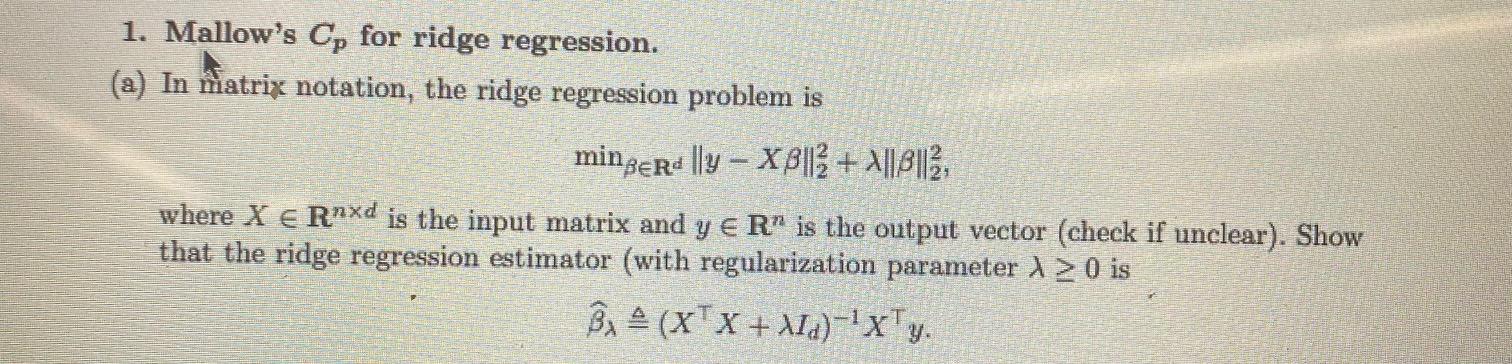 1. Mallow's Cp for ridge regression. (a) In matrix | Chegg.com