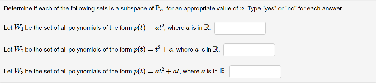 Solved Determine if each of the following sets is a subspace | Chegg.com