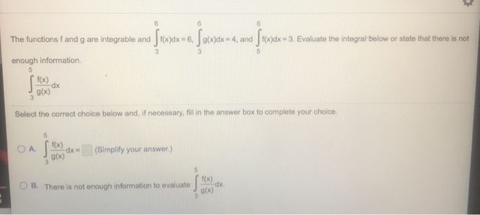 Solved The functions f and g are integrable and J f(x)x 6, | Chegg.com