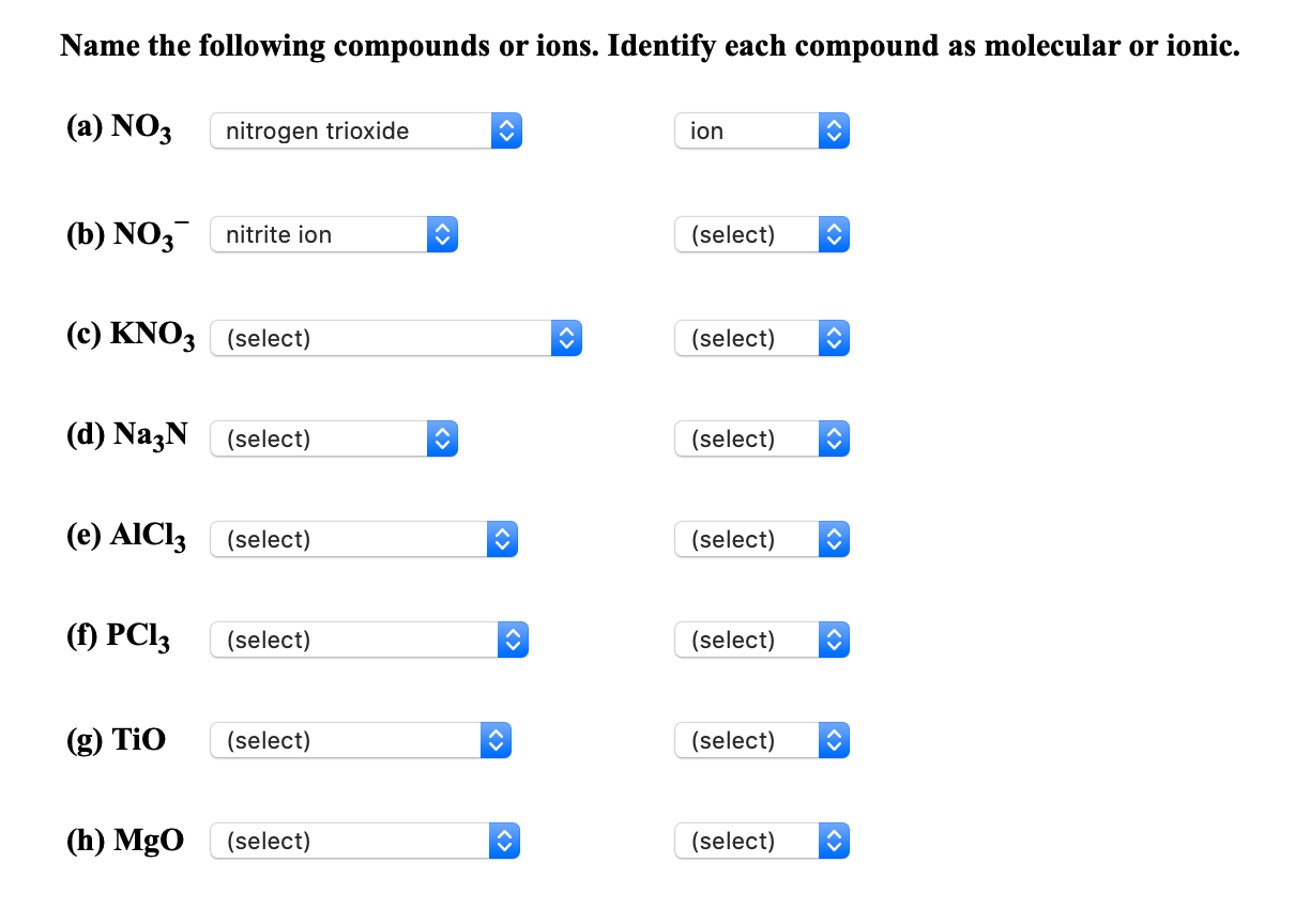Solved Name the following compounds or ions. Identify each | Chegg.com