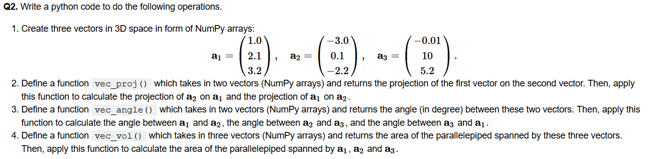 Solved Q2. Write a python code to do the following | Chegg.com