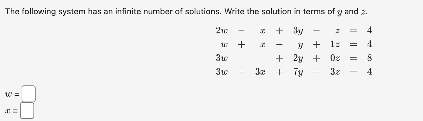 Solved The following system has an infinite number of | Chegg.com