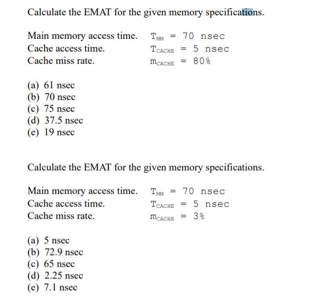 Solved Calculate the EMAT for the given memory | Chegg.com