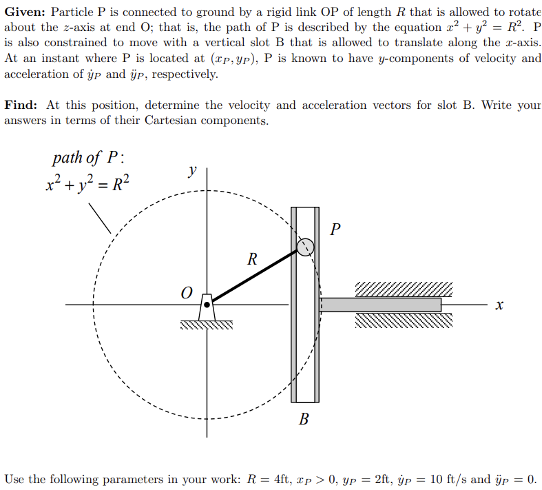 Solved Given: Particle \\( \\mathrm{P} \\) is connected to | Chegg.com