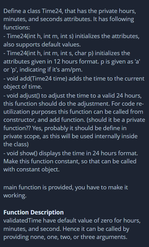 Solved Define a class Time24, that has the private hours, | Chegg.com