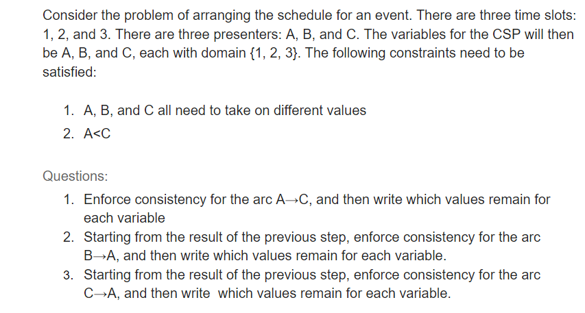 Solved Consider the problem of arranging the schedule for an | Chegg.com
