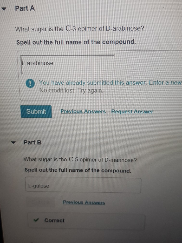 Solved PartA What sugar is the C-3 epimer of D-arabinose? | Chegg.com