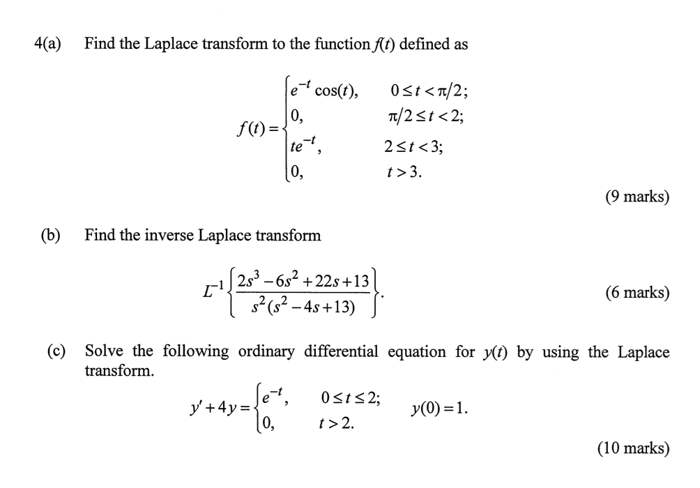 Solved 4(a) Find the Laplace transform to the function f(t) | Chegg.com