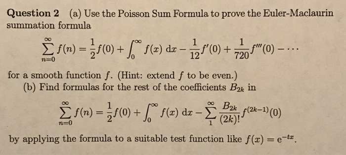 Question 2 (a) Use the Poisson Sum Formula to prove | Chegg.com