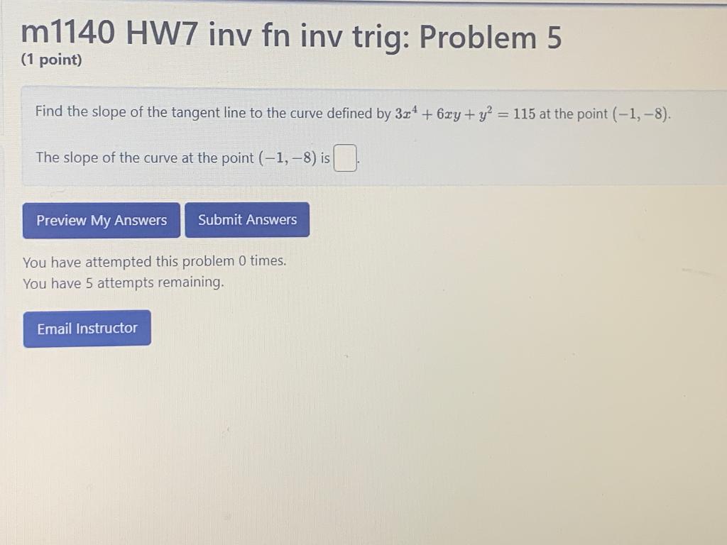 Solved m1140 HW7 inv fn inv trig: Problem 5 (1 point) Find | Chegg.com