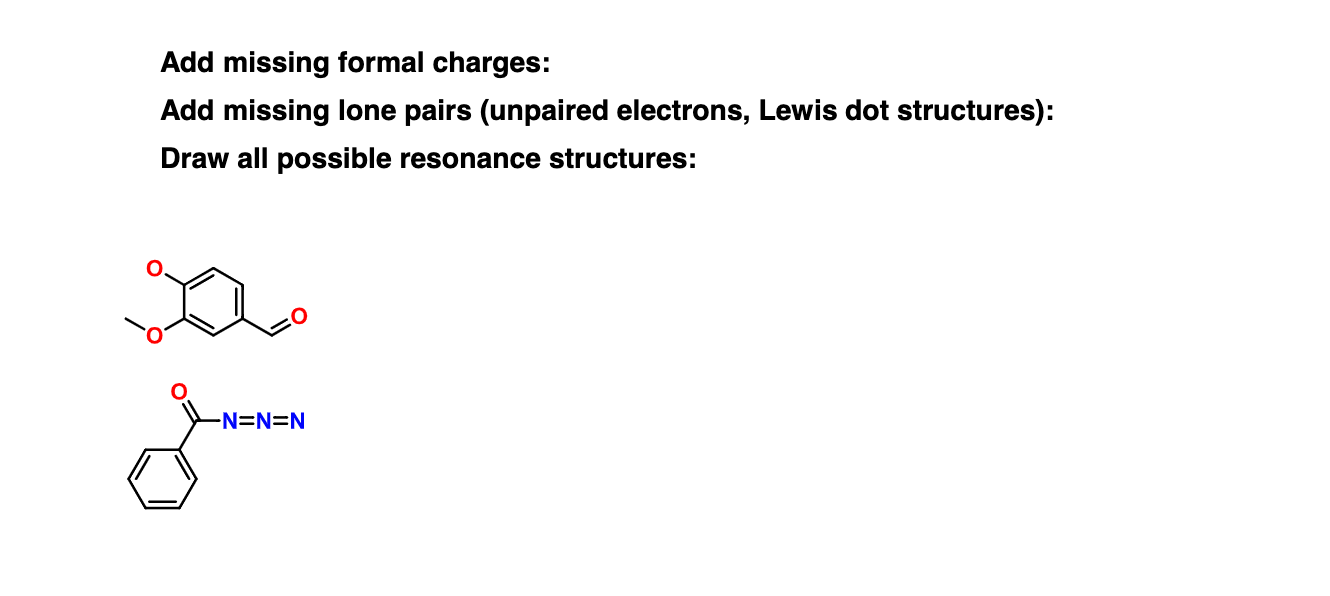 Solved Add missing formal charges: Add missing lone pairs | Chegg.com Solved Add missing formal charges: Add missing lone pairs | Chegg.com