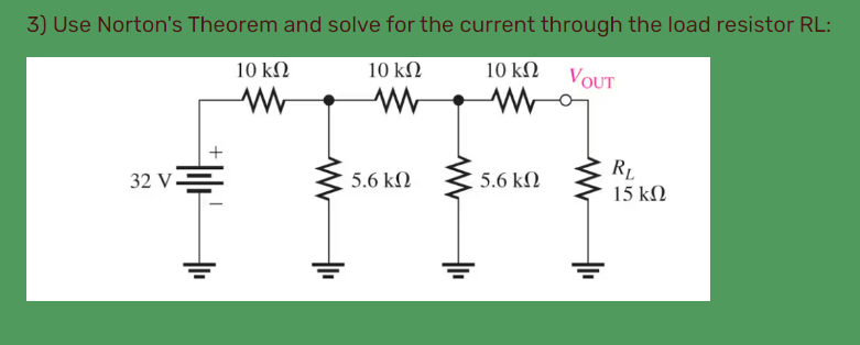 Solved Use Norton's Theorem and solve for the current | Chegg.com