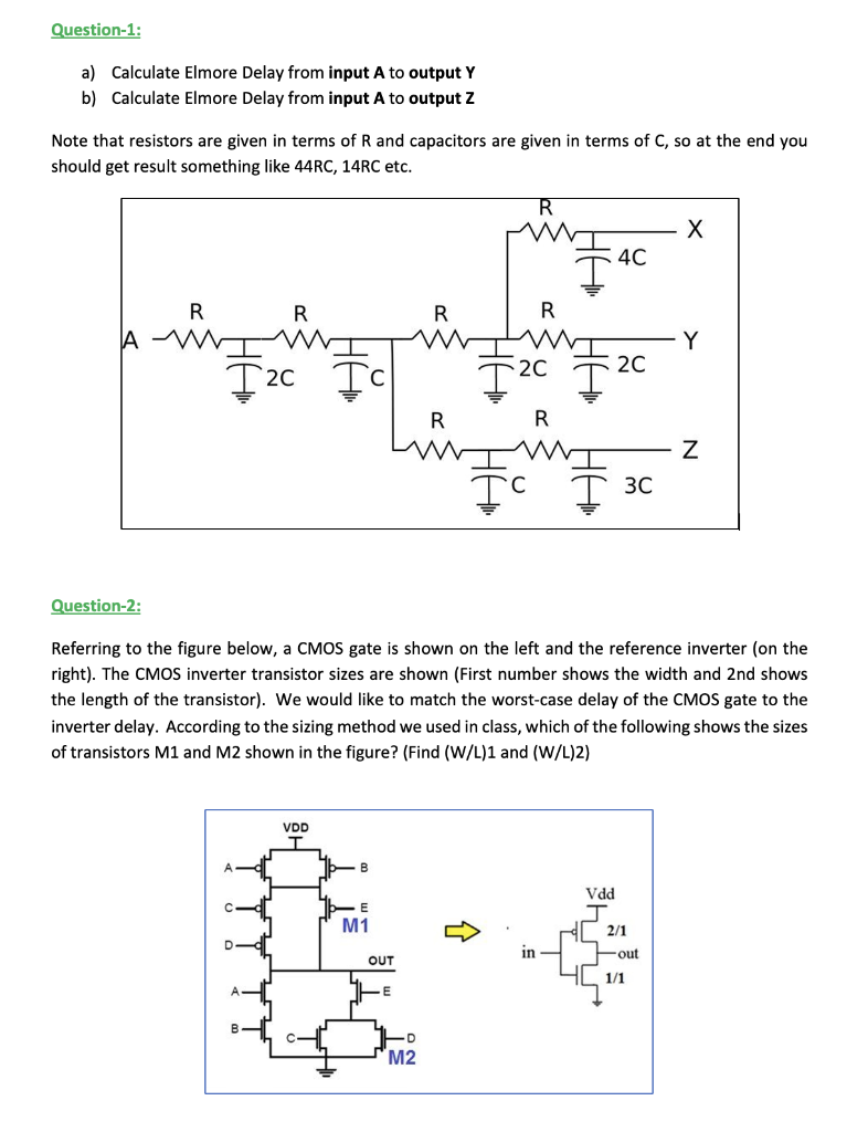 Solved Question 1 A Calculate Elmore Delay From Input A To 9107