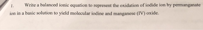Solved 1. Write a balanced ionic equation to represent the | Chegg.com