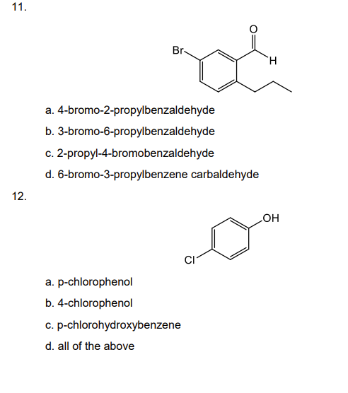 Solved 11. Br Н. a. 4-bromo-2-propylbenzaldehyde b. | Chegg.com