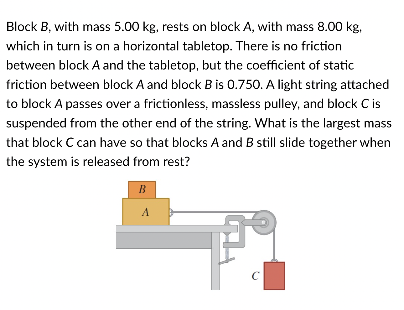 Solved Block B, with mass 5.00 kg, rests on block A, with | Chegg.com