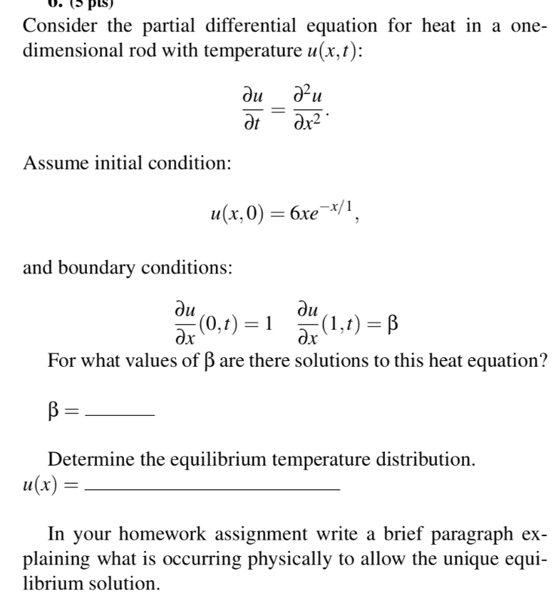 Solved Consider the partial differential equation for heat | Chegg.com