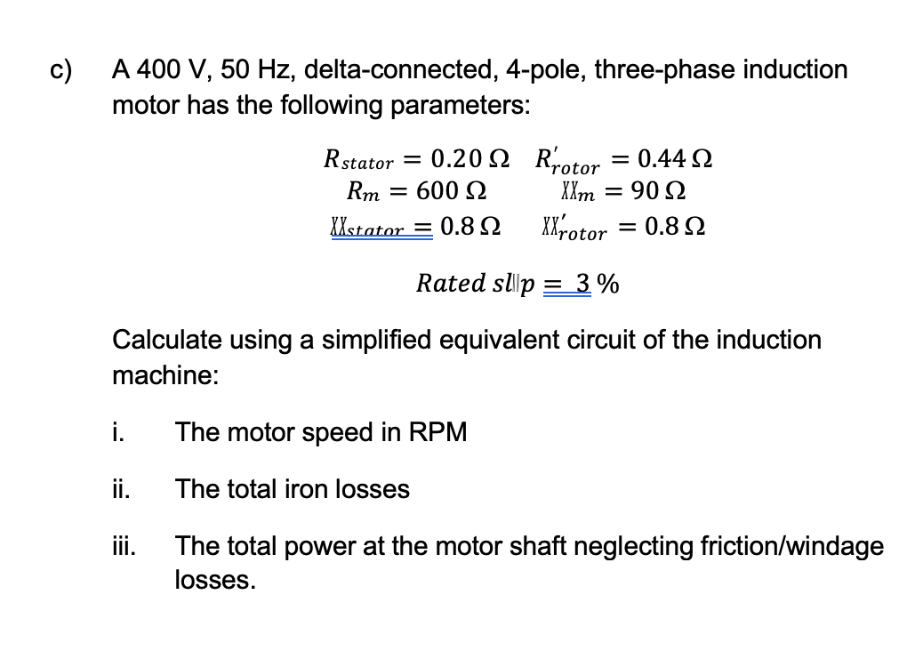 Solved c) A 400 V, 50 Hz, delta-connected, 4-pole, | Chegg.com