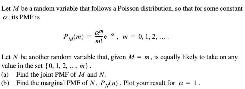 Solved Let M be a random variable that follows a Poisson | Chegg.com