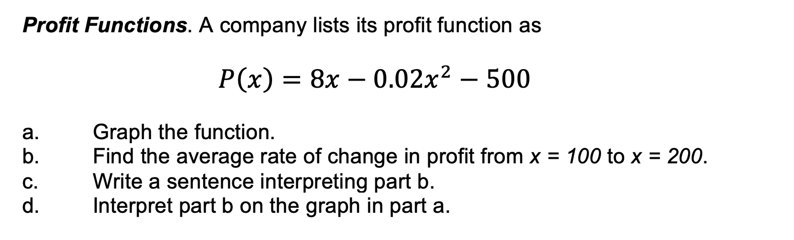 Solved Profit Functions. A company lists its profit function | Chegg.com