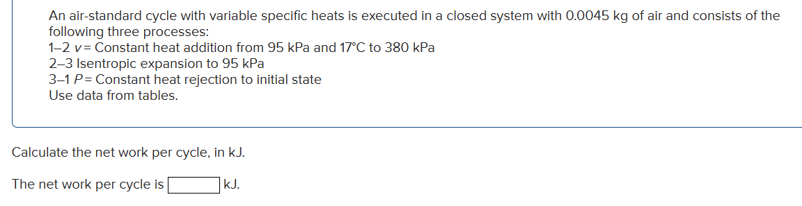 Solved An air-standard cycle with variable specific heats is | Chegg.com