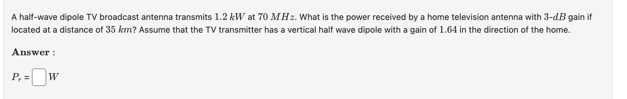Solved A half-wave dipole TV broadcast antenna transmits 1.2 | Chegg.com
