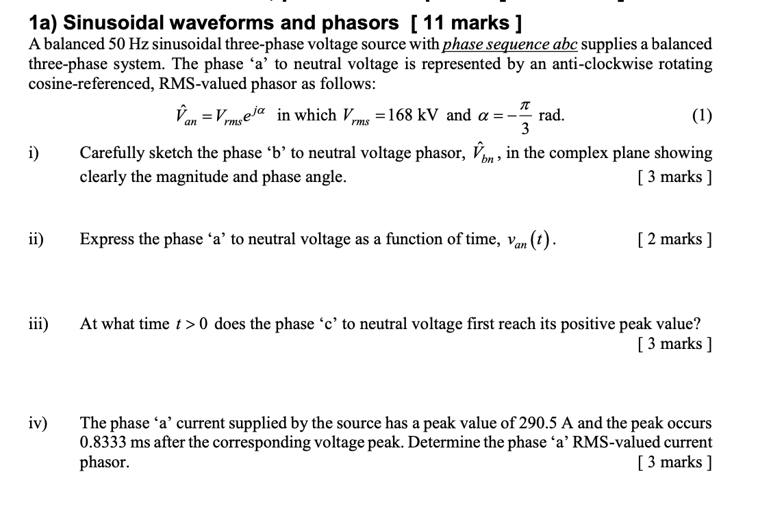 Solved 1a) Sinusoidal waveforms and phasors [ 11 marks ] A | Chegg.com